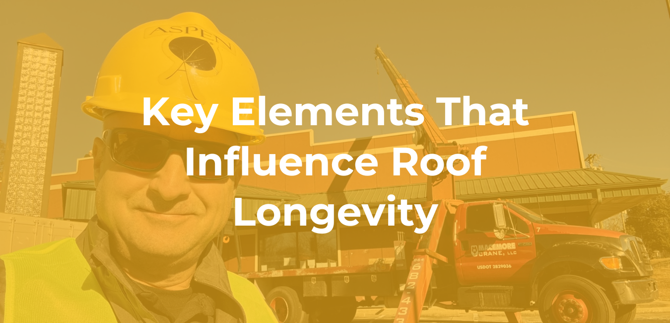 Key Elements That Influence Roof Longevity - Aspen Contracting